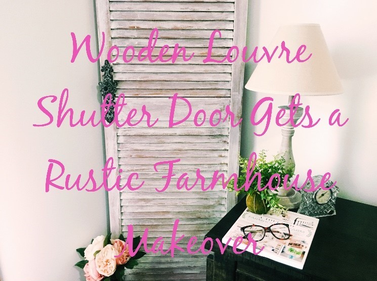 Wooden Louvre Shutter Door Gets a Rustic Farmhouse Makeover – KaMa ...